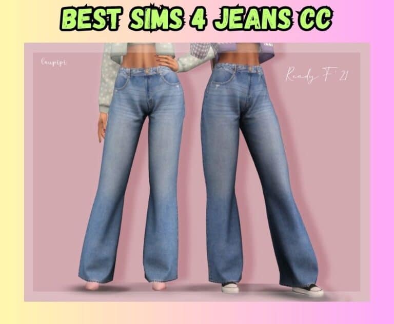 19+ Must-Have Sims 4 Jeans CC: Baggy Jeans, Mom Jeans, Ripped Jeans, & More