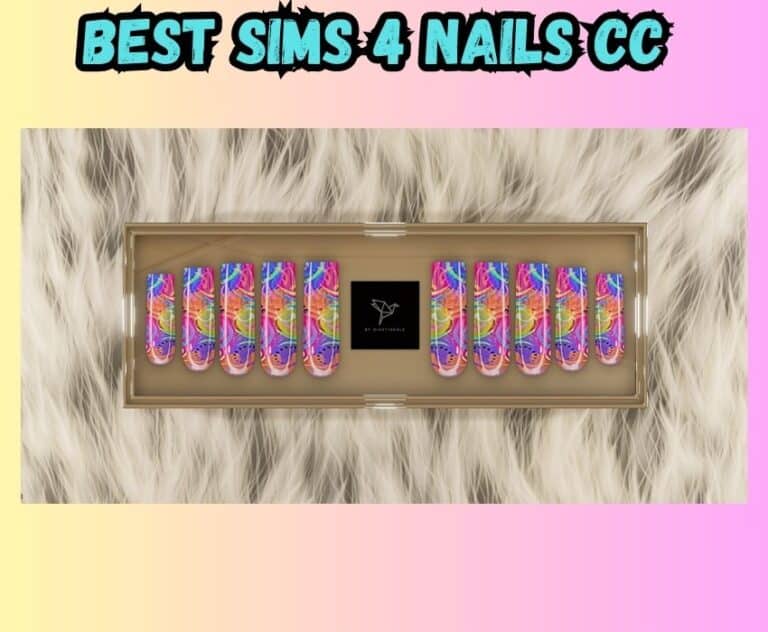 29+ Beyond Cute Sims 4 Nails CC For Gorgeous Fingernails!