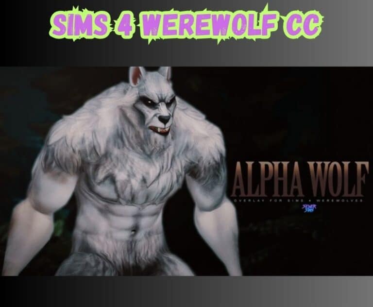49+ Crazy Good Sims 4 Werewolf CC (2024) That Will Leave You Howling