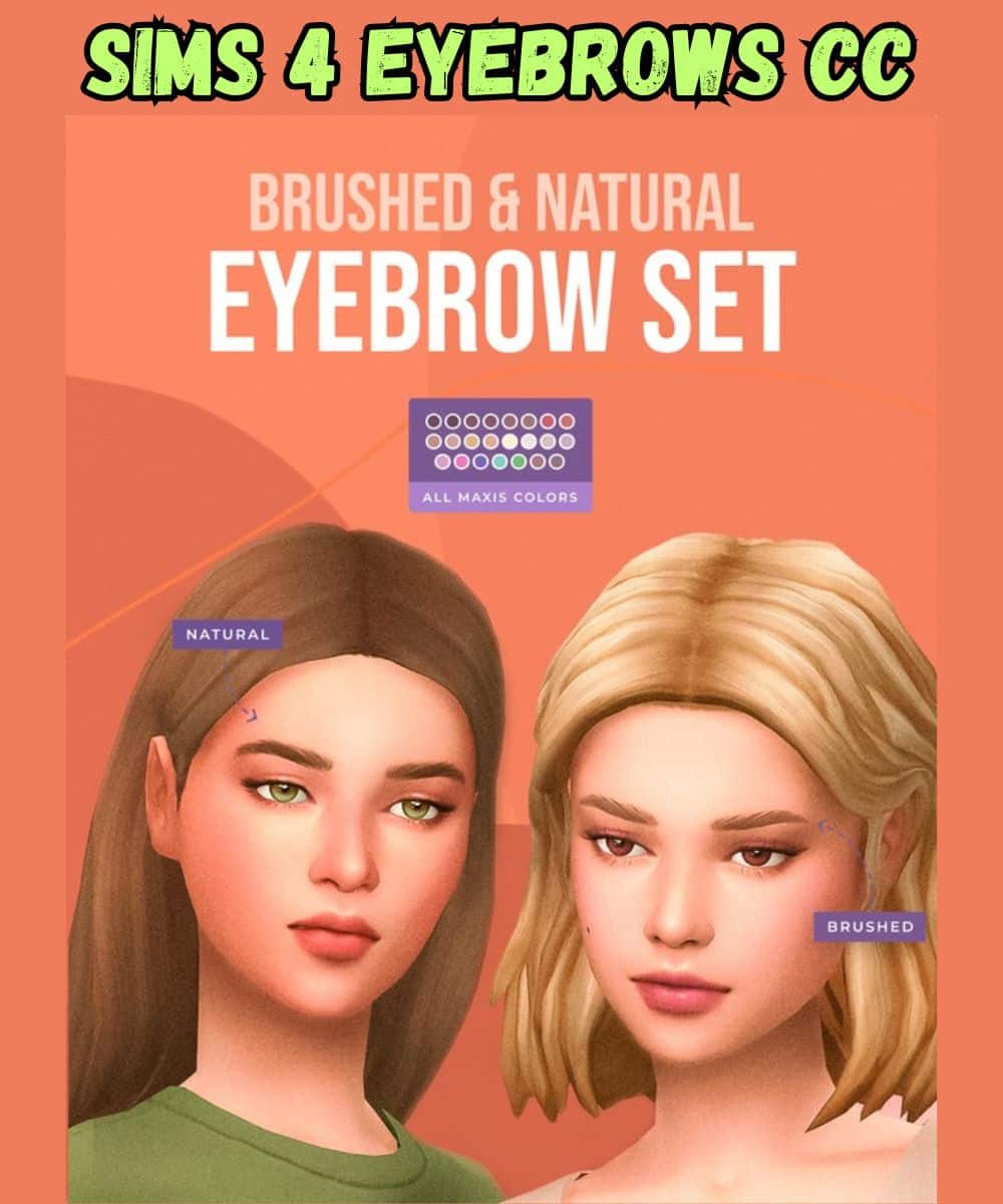 27+ Gorgeous Sims 4 Eyebrows CC (Realistic Brows & Maxis-Match Brows)