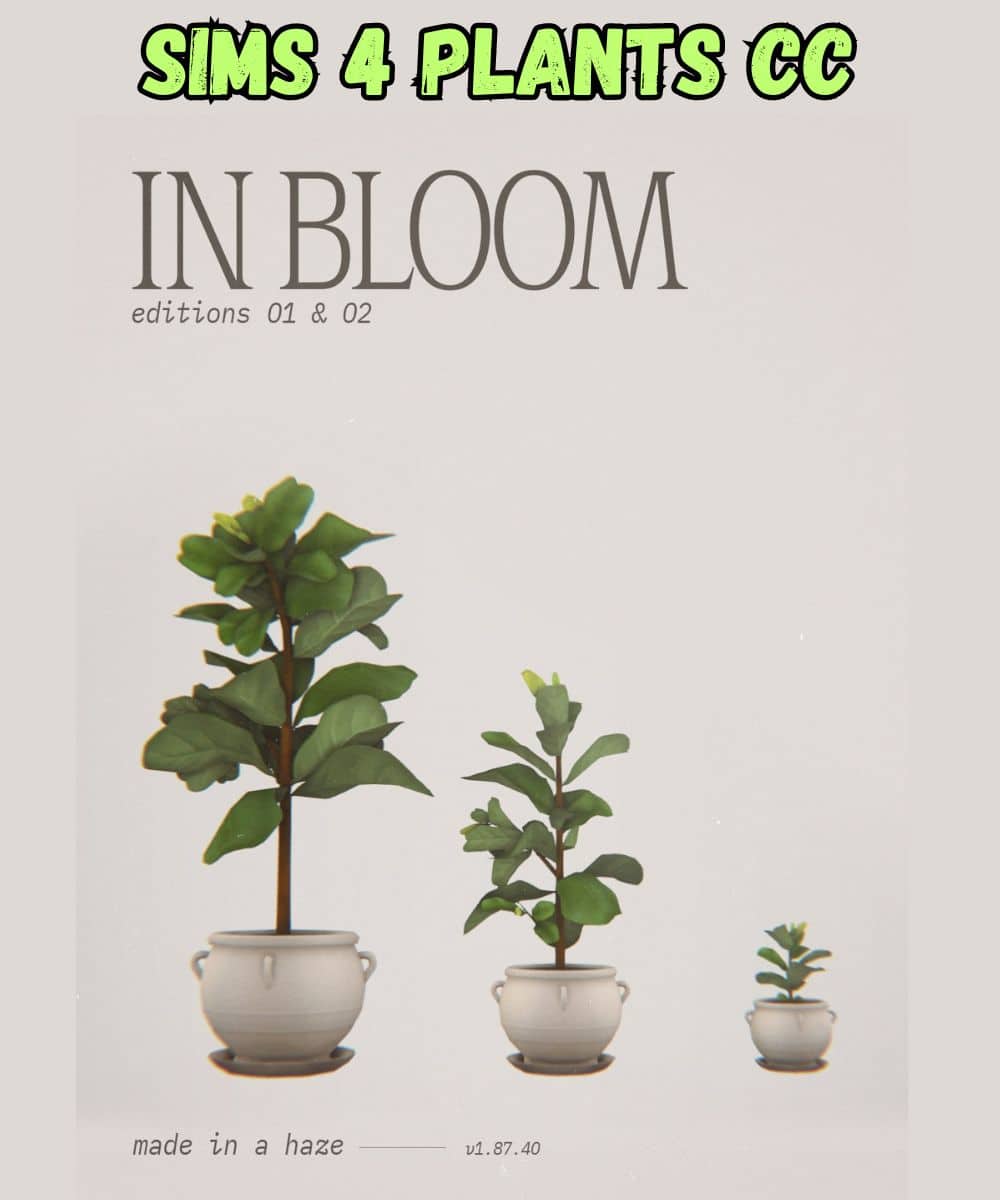 23+ Relaxing Sims 4 Plants CC (Flowers, Potted Plants, Succulents, & More)